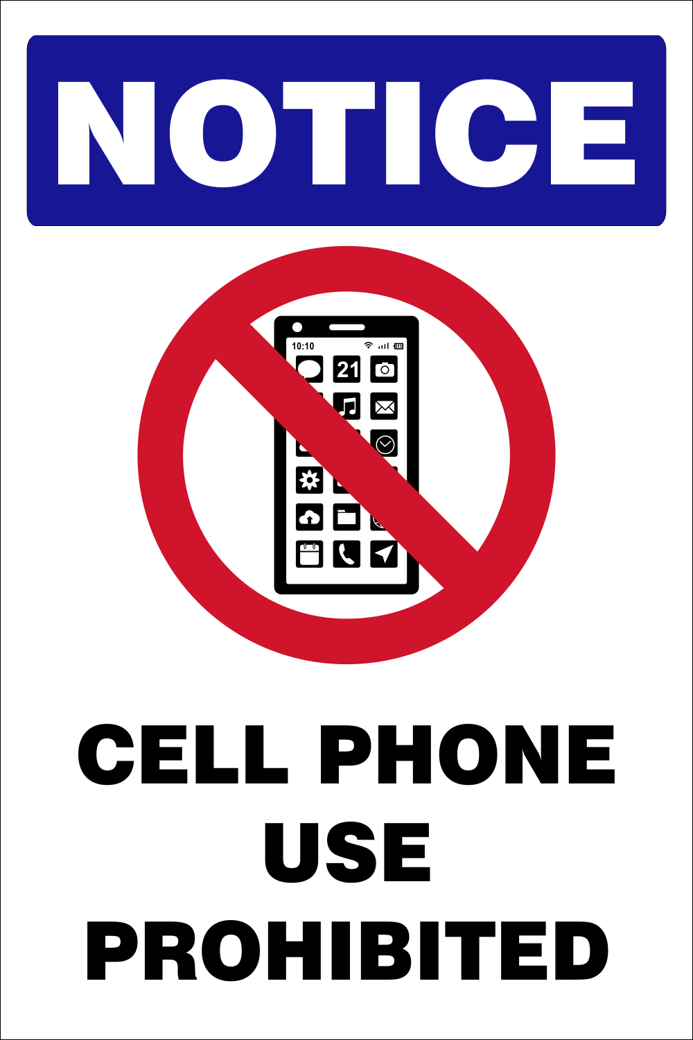 Notice : cell phone use is prohibited safety | Safety Sign Online