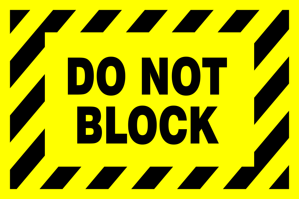 Do Not Block safety sign (DNB01) | Safety Sign Online
