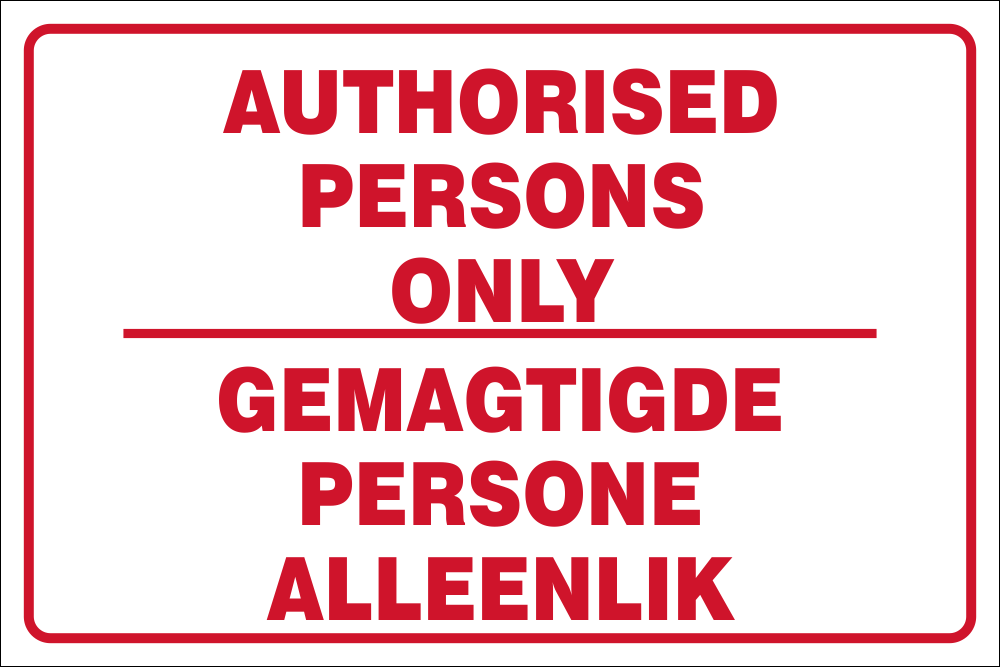 Authorised persons only safety sign 2 lang (NE016)| Safety Sign Online