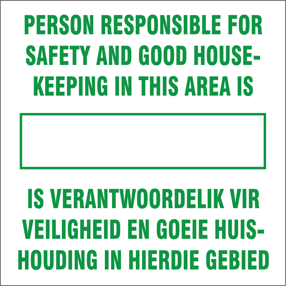 Person responsible for safety and good house keeping safety sign (IN7)