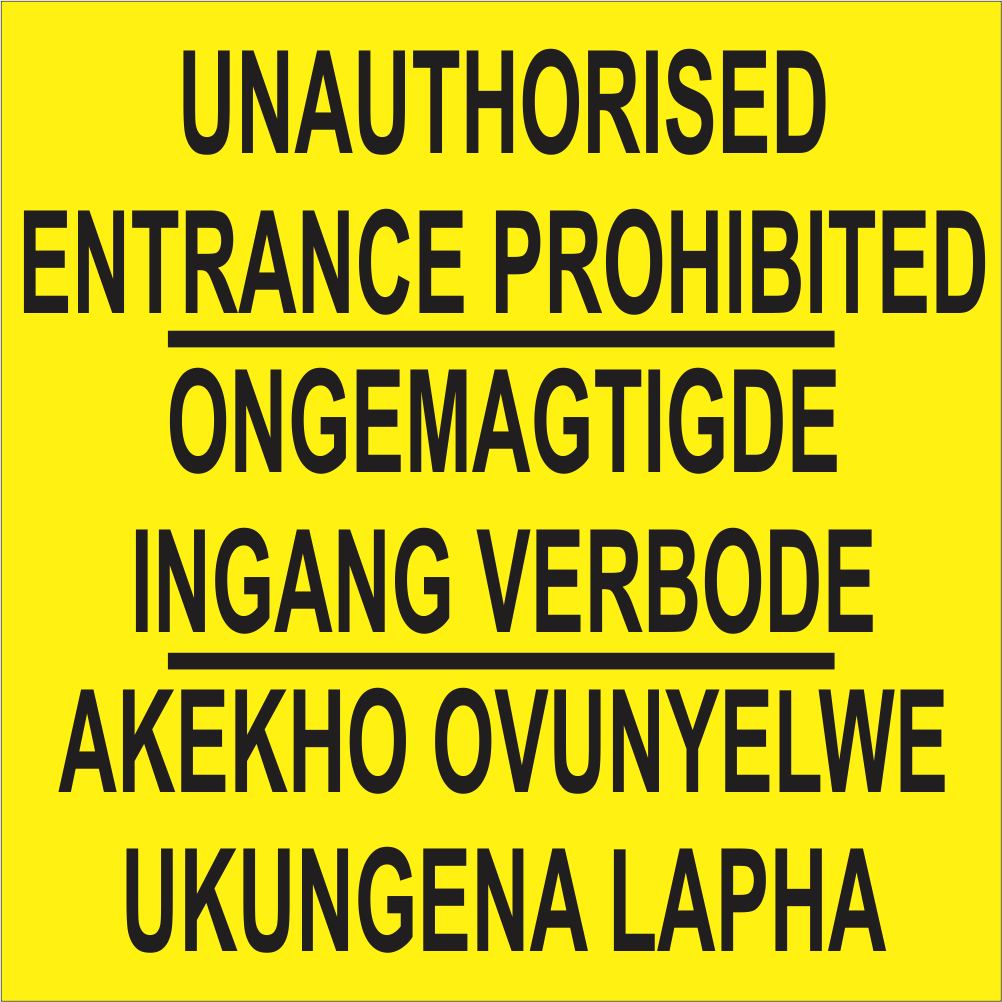 Entry Prohibited Safety Sign