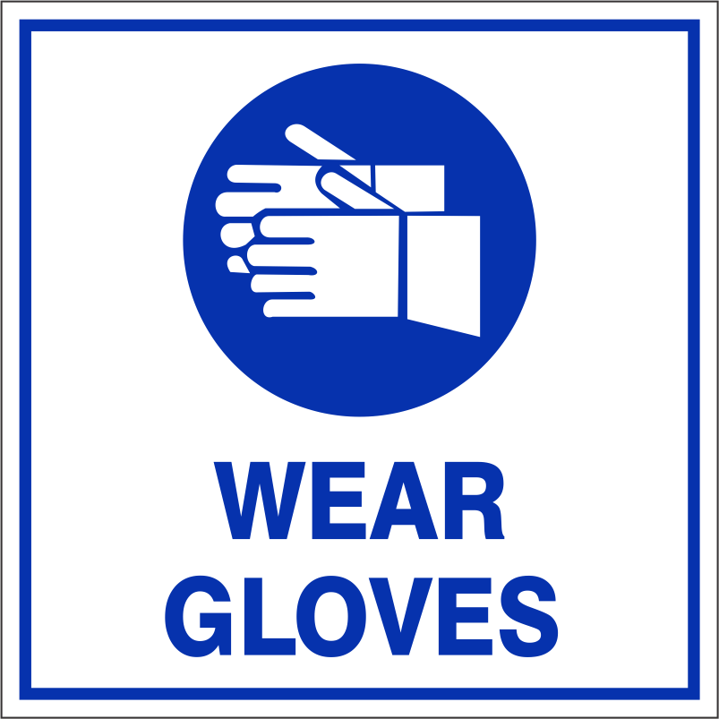 Wear Safety Glove Sign