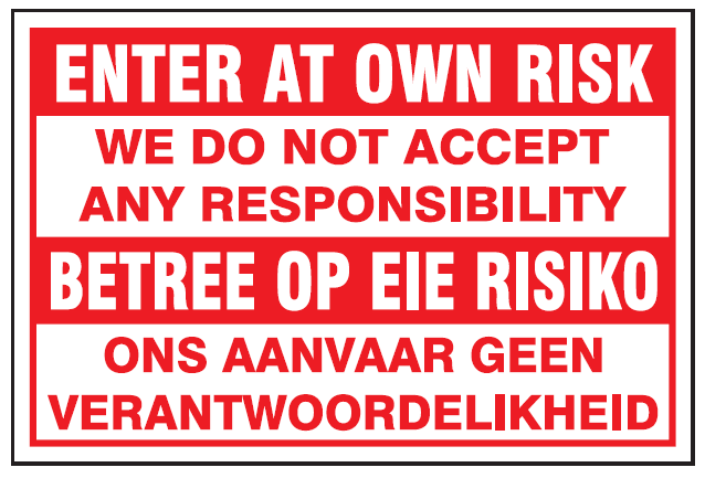 Enter at own risk safety sign (NR8) | Safety Sign Online