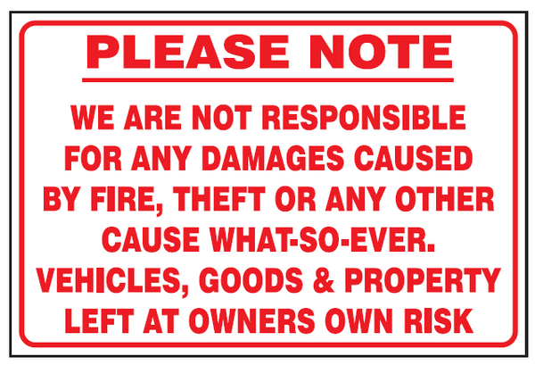 Indemnity - Not responsible for any damages safety sign (NR5)