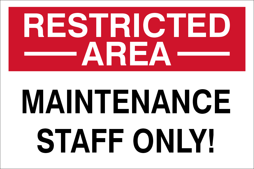 Restricted Access Signs